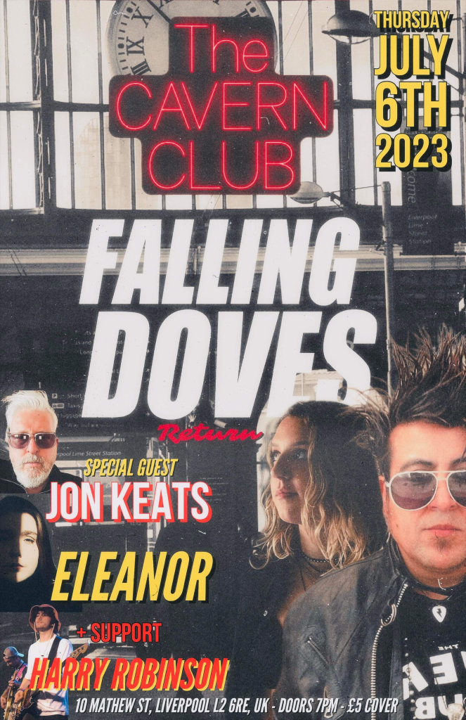 The Falling Doves plus Jon Keats, Eleanor and Harry Robinson - Cavern Club