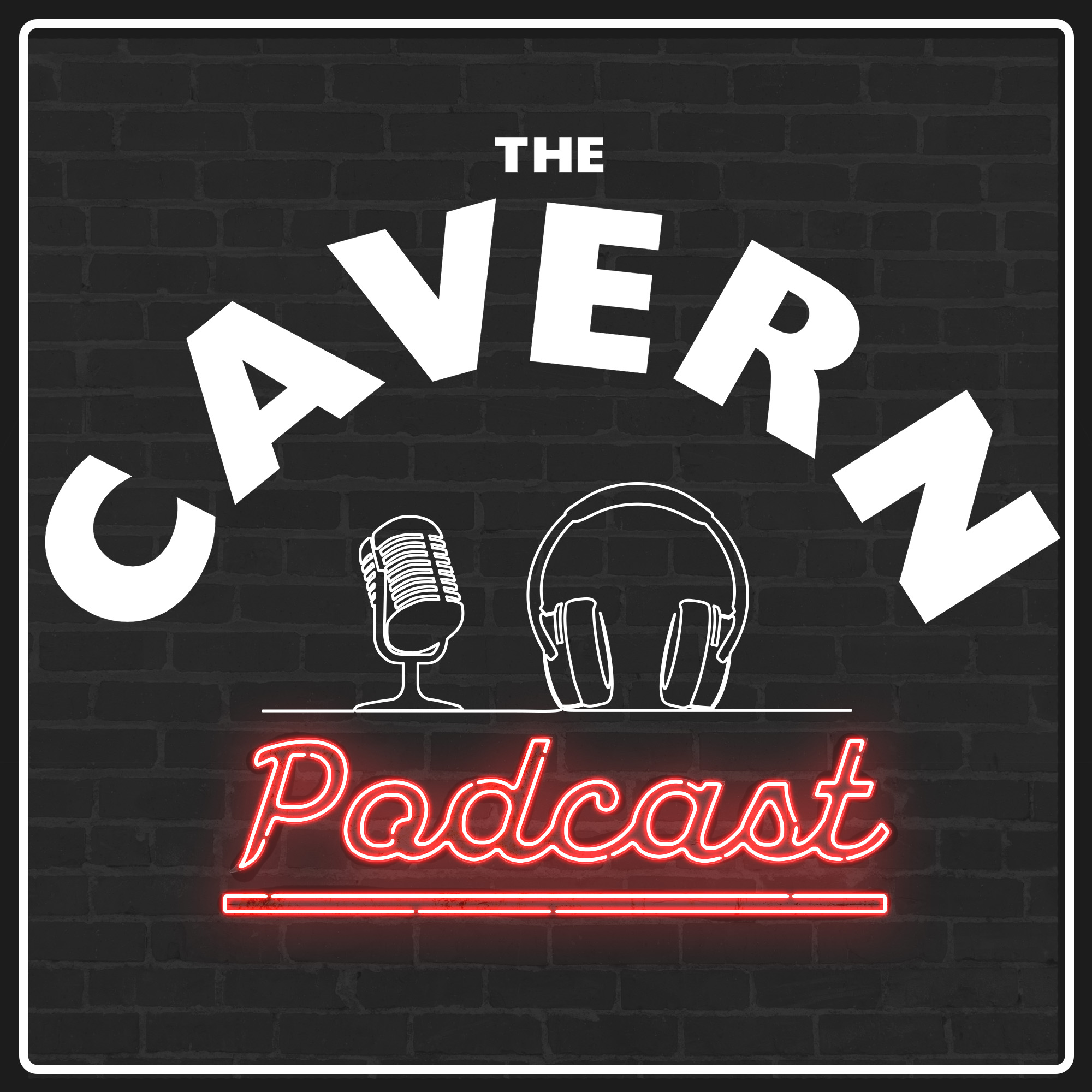 Welcome all you Cave Dwellers to The Cavern Podcast - Cavern Club
